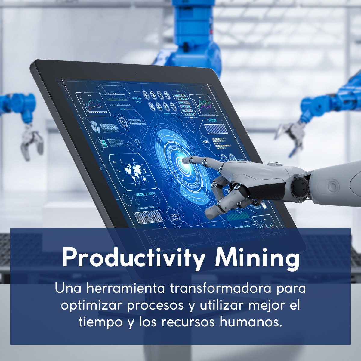 Productivity Mining: una herramienta innovadora